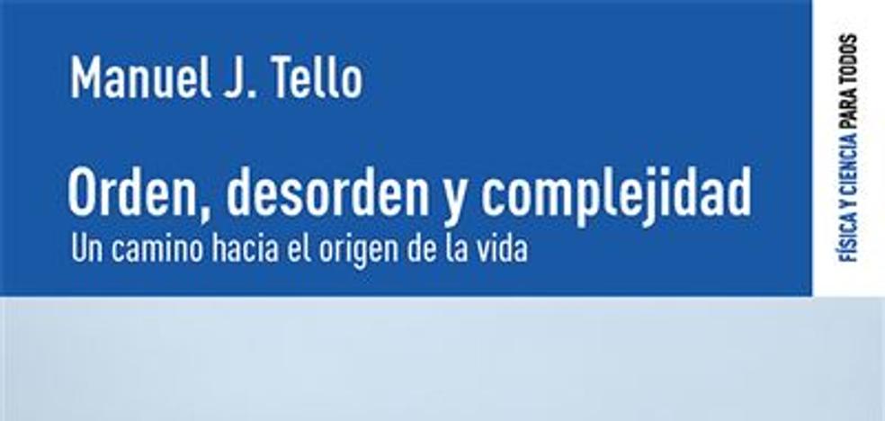 Manuel J. Tello explica «el origen de la vida» en su último libro | El ...